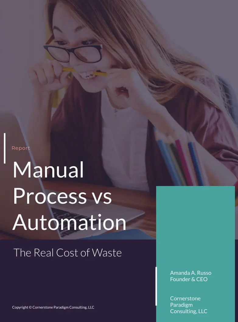 Manual Process vs Automation | Cornerstone Paradigm Consulting
