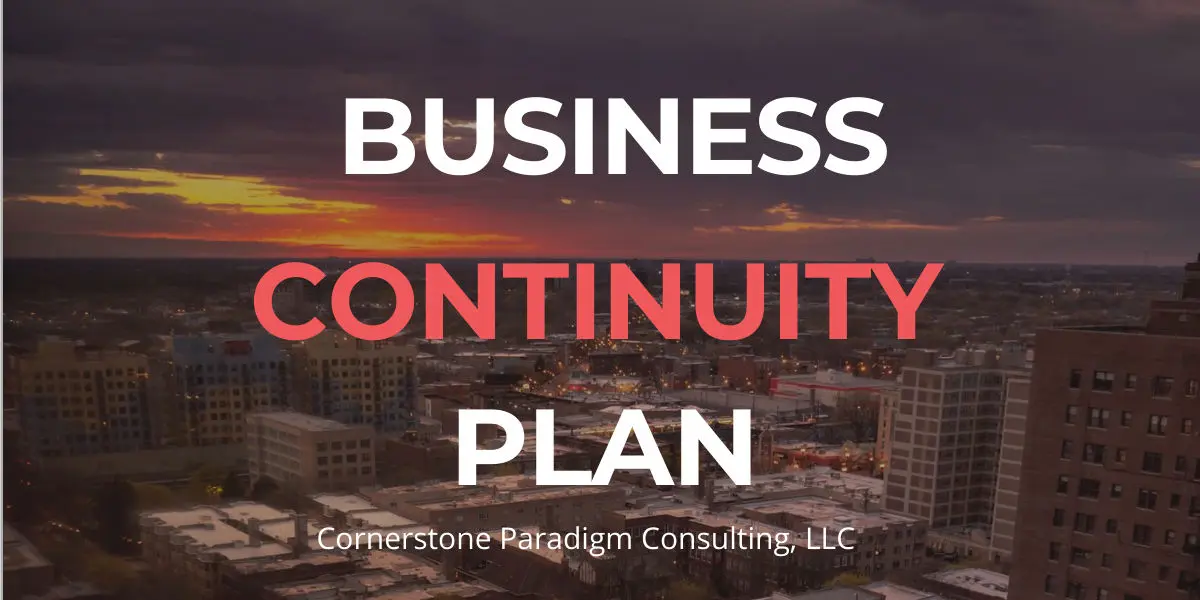 Business Continuity Planning - Why it matters to your business