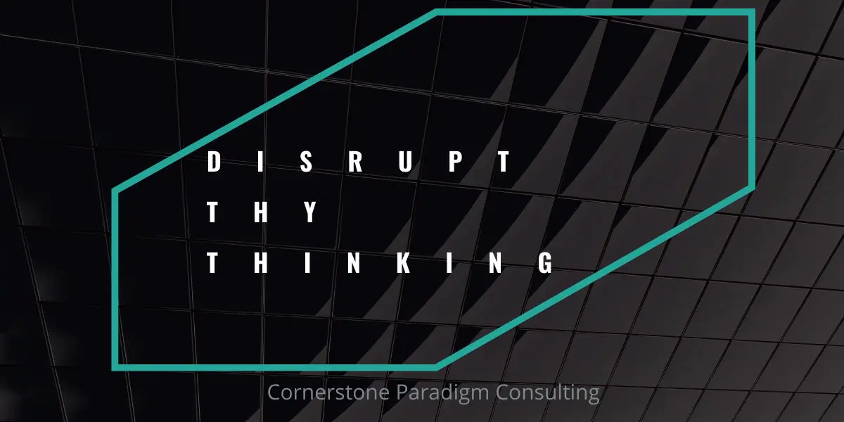 Why every business needs to disrupt their thinking and innovate