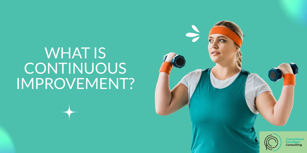 What is continuous improvement? Root cause analysis, Kanban & more