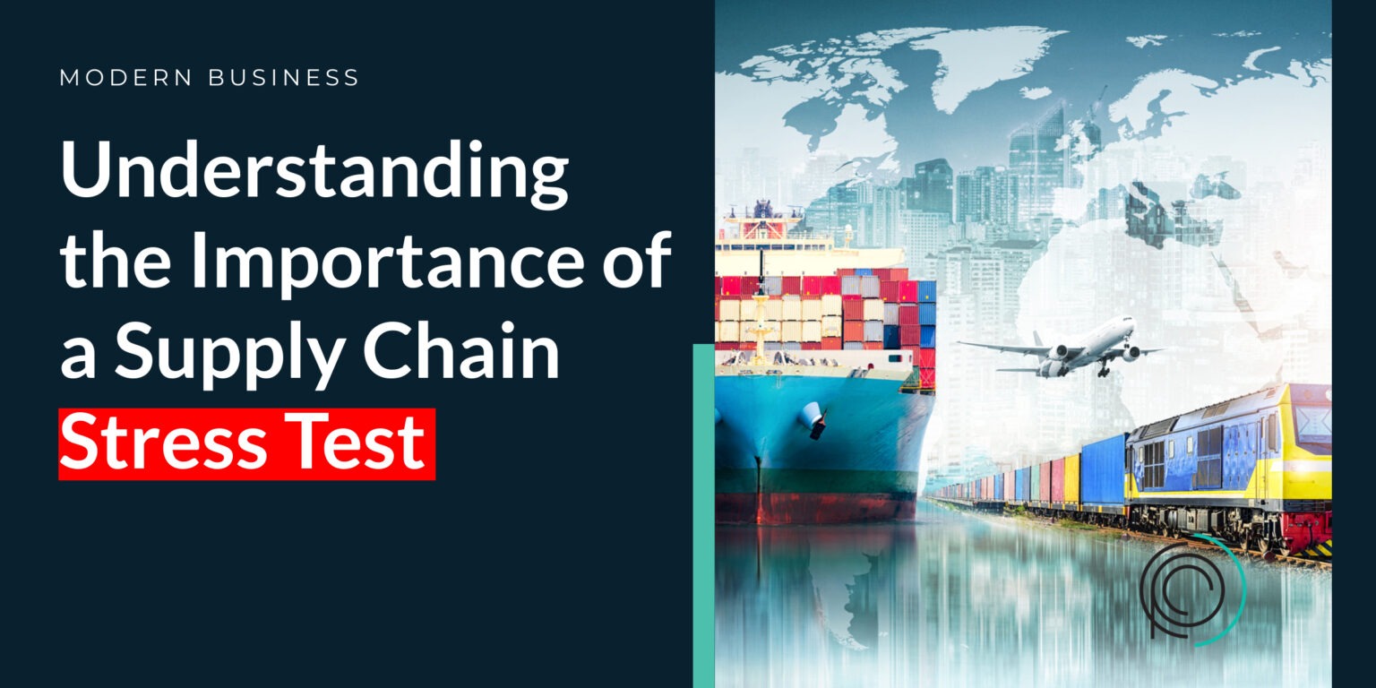Understanding the importance of a supply chain stress test