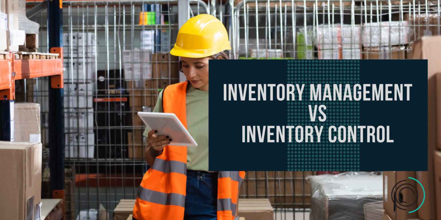 The key differences between inventory management and control