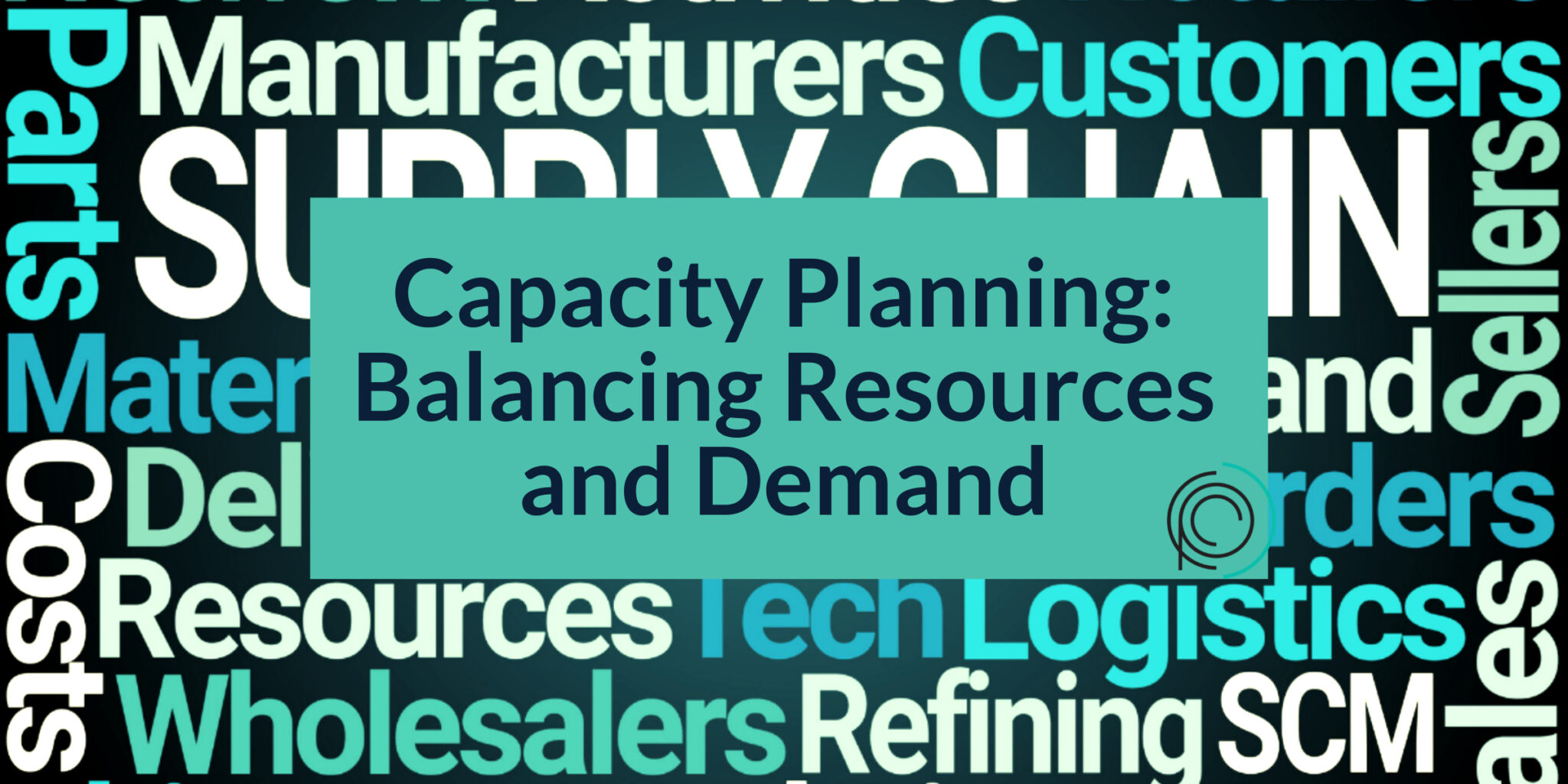 Capacity Planning: Balancing Resources and Demand | Cornerstone ...